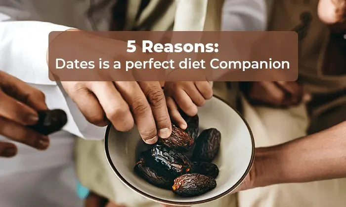 5 Reasons: Dates Is A Perfect Diet Companion | Lion Dates