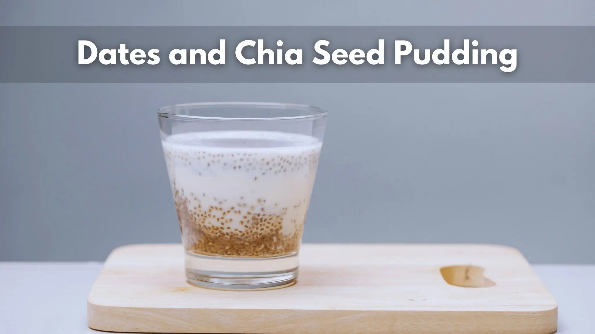 Dates and Chia Seed Pudding – Lion Dates