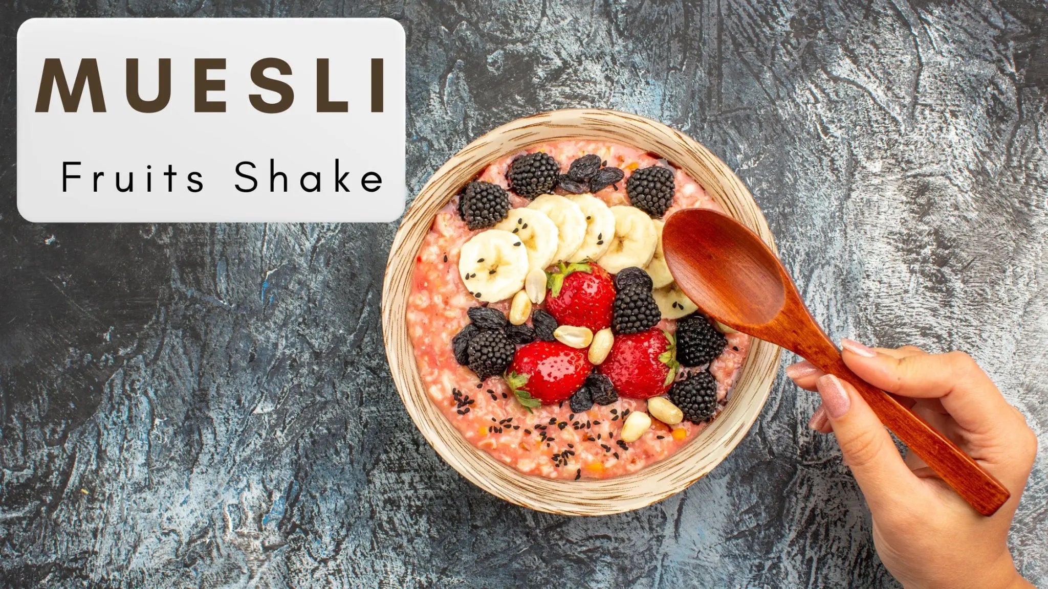 Muesli Fruits Shake – Lion Dates